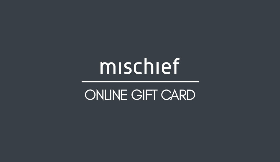 Mischief Shoes Gift Card | Perfect Last-Minute Gift Idea